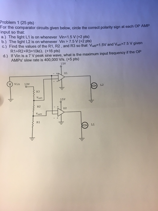 Solved Problem 1 (25 pts) For the comparator circuits given | Chegg.com