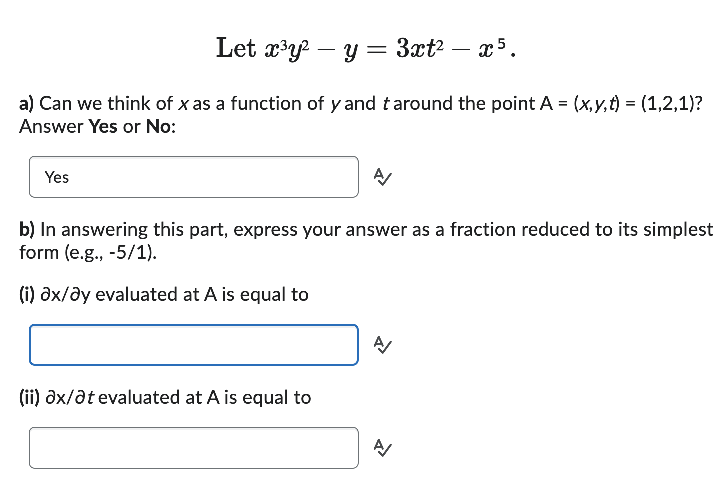 Solved Let x3y2−y=3xt2−x5. a) Can we think of x as a | Chegg.com