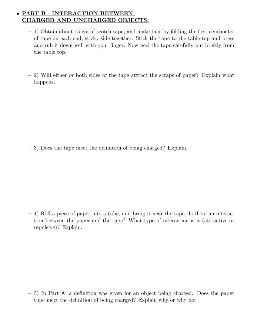 PART B - INTERACTION BETWEEN CHARGED AND UNCHARGED | Chegg.com