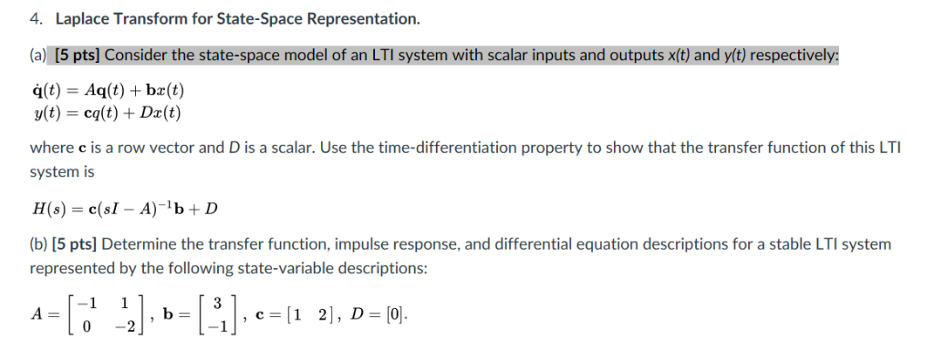 Solved 4. Laplace Transform for State-Space Representation. | Chegg.com
