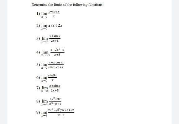 Solved Determine the limits of the following functions: 1) | Chegg.com