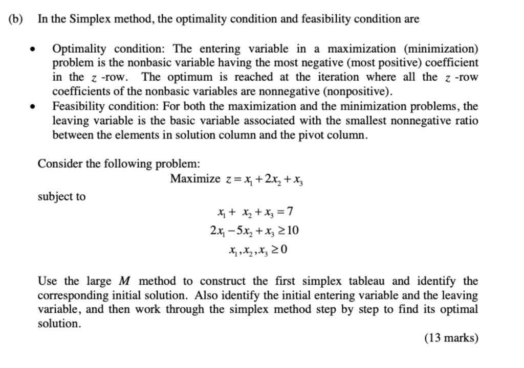 Solved (b) In the Simplex method, the optimality condition | Chegg.com