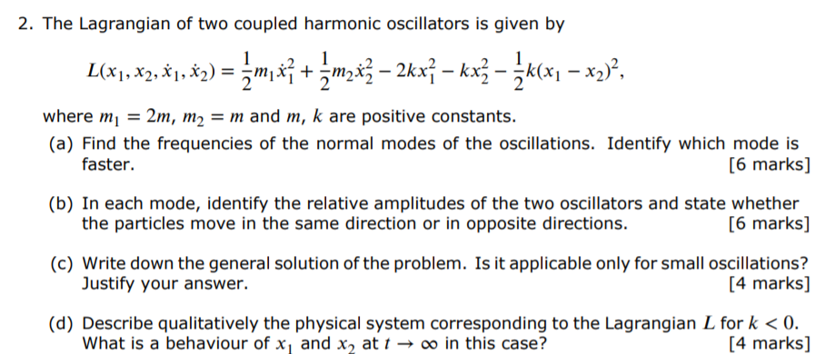 Solved 2. The Lagrangian of two coupled harmonic oscillators | Chegg.com