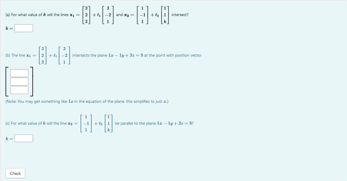 Solved (a) For what value of k will the lines | Chegg.com