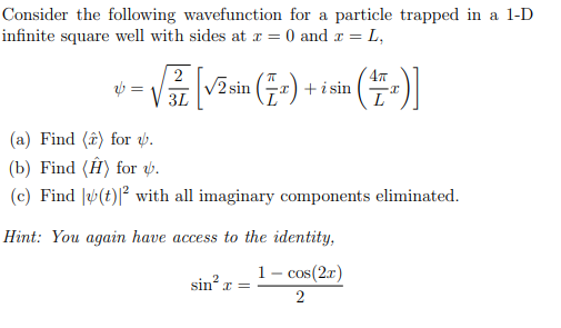Solved Consider the following wavefunction for a particle | Chegg.com