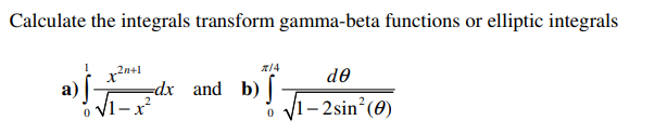 Solved Calculate the integrals transform gamma-beta | Chegg.com