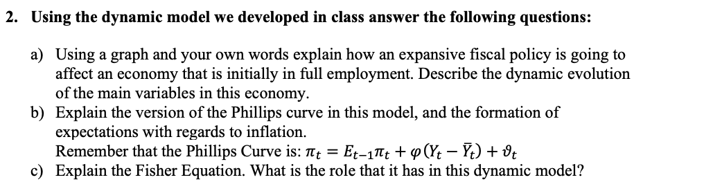 Solved 2. Using the dynamic model we developed in class | Chegg.com