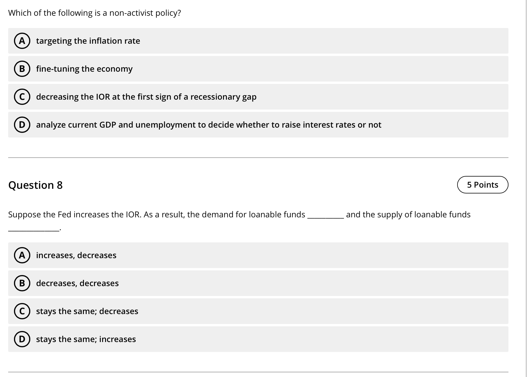 Solved Which of the following is a non-activist policy? | Chegg.com