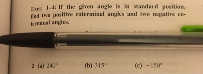 Solved er. 1-4: If the given angle is in standard position, | Chegg.com
