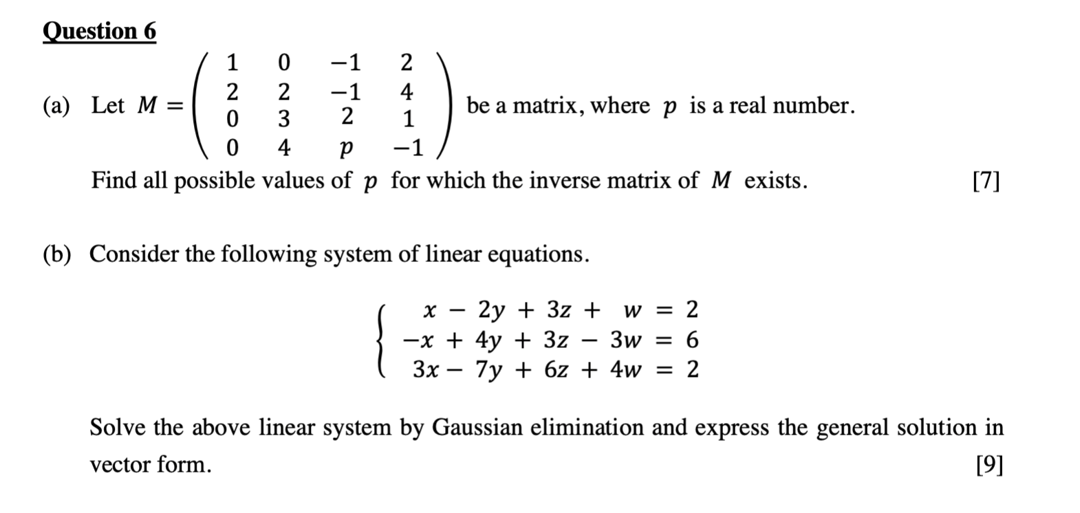 Solved Question 6 A Let M ⎝⎛12000234−1−12p241−1⎠⎞ Be A