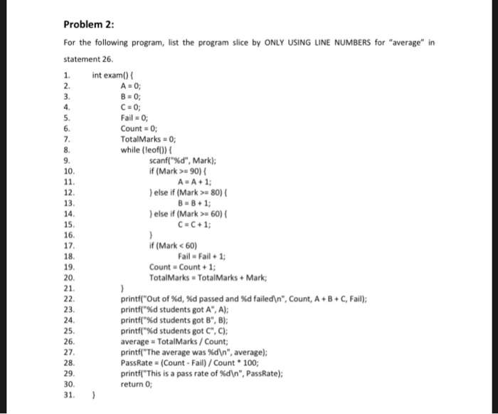 List The Program Slice For The Variable Indicated In 