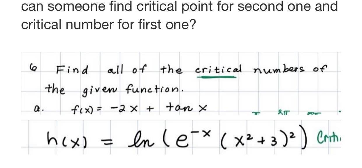 Solved can someone find critical point for second one and | Chegg.com