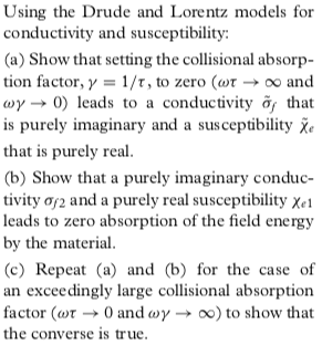Solved Using the Drude and Lorentz models for conductivity | Chegg.com