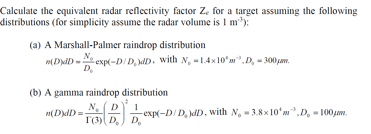 Solved Calculate the equivalent radar reflectivity factor Ze | Chegg.com