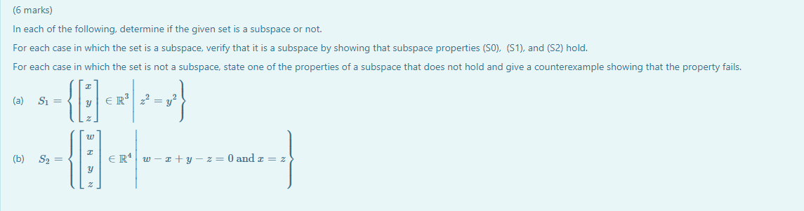 Solved In each of the following, determine if the given set | Chegg.com