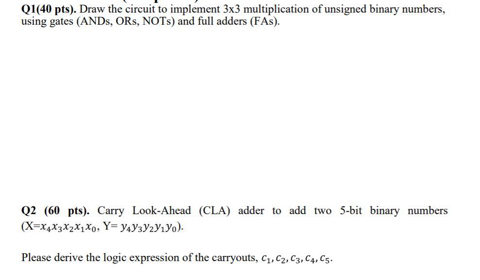 Solved Q1(40 pts). Draw the circuit to implement 3x3 | Chegg.com