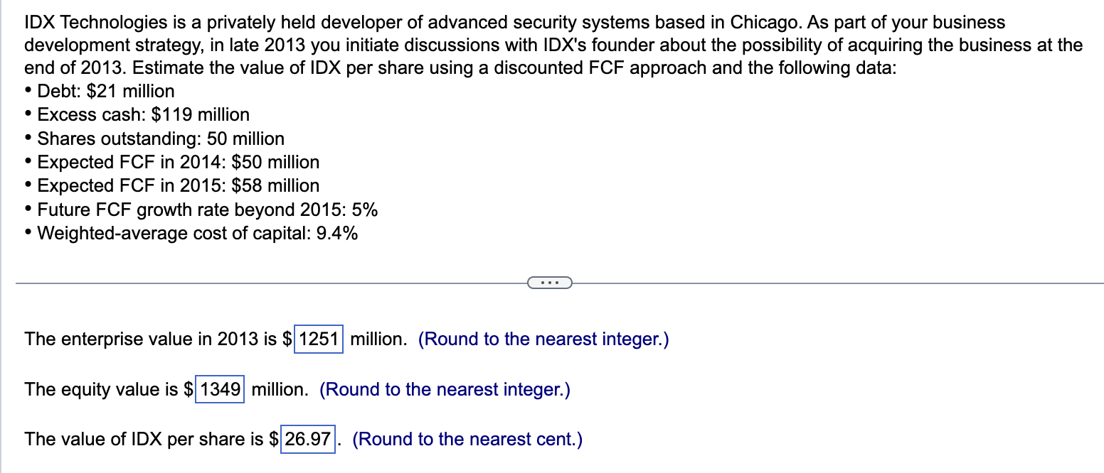 Solved IDX Technologies is a privately held developer of | Chegg.com
