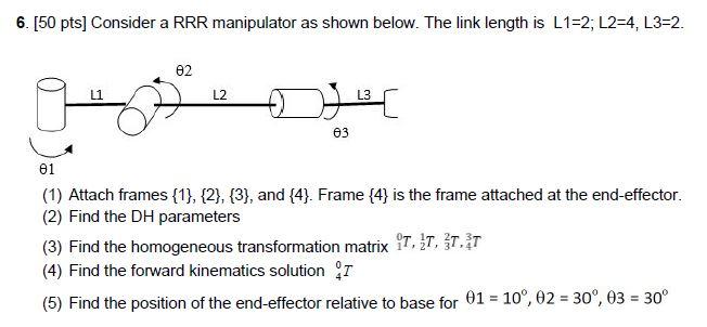 Solved 6. [50 pts] Consider a RRR manipulator as shown | Chegg.com