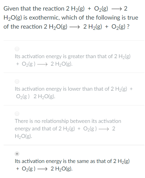 Solved Given that the reaction 2 H2(g) O2(g)2 H20(g) is | Chegg.com