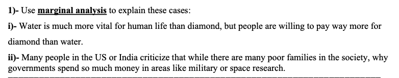 Solved - ﻿Use marginal analysis to explain these cases:i)- | Chegg.com