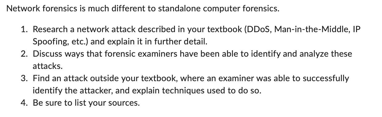 Solved Network forensics is much different to standalone | Chegg.com