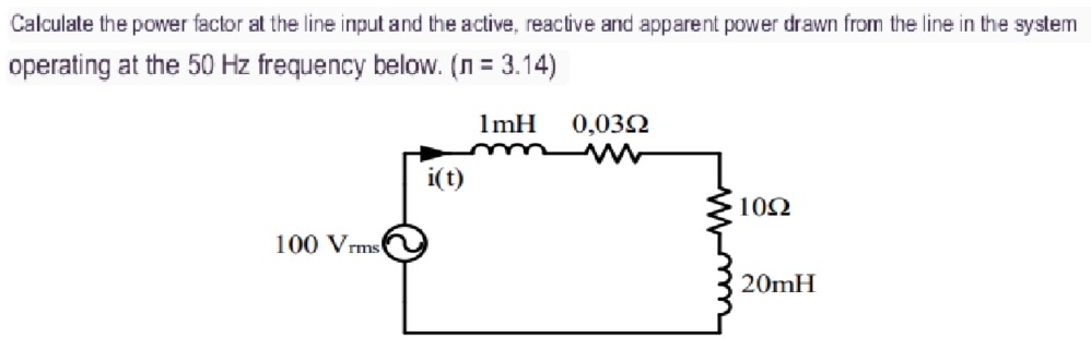 Solved Calculate the power factor at the line input and the | Chegg.com