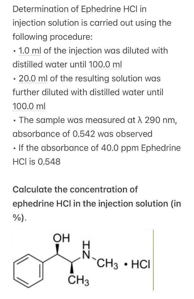 Solved Determination of Ephedrine HCl in injection solution | Chegg.com