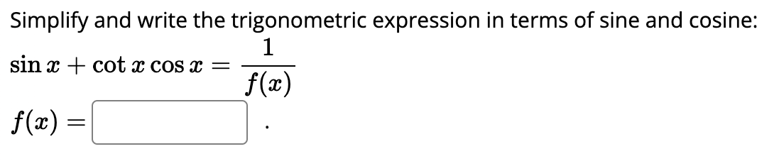 Solved Simplify and write the trigonometric expression in | Chegg.com