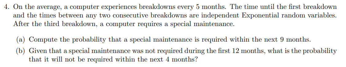 Solved 4. On the average, a computer experiences breakdowns | Chegg.com