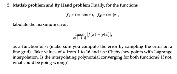 Solved 5. Matlab problem and By Hand problem Finally, for | Chegg.com