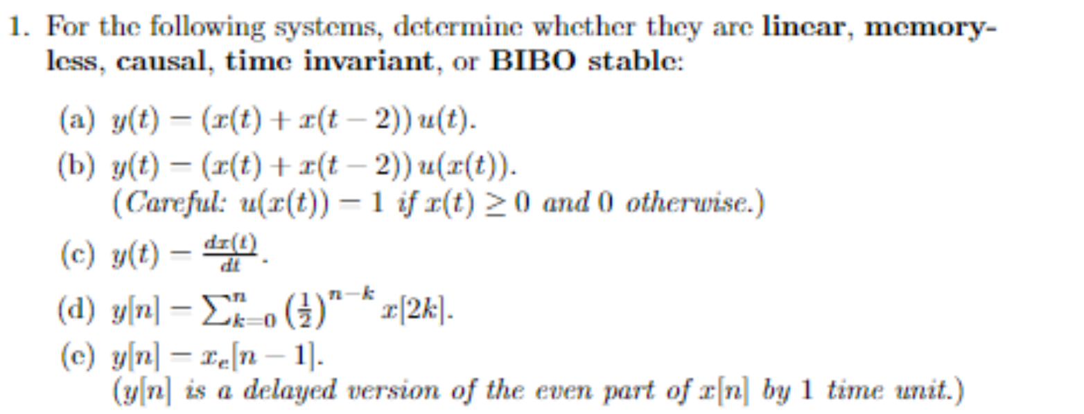 Solved 1. For the following systems, determine whether they | Chegg.com