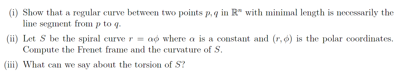 Solved (i) Show that a regular curve between two points p,q | Chegg.com