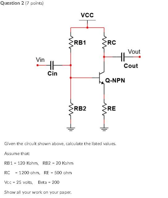 Solved Question 2 (7 points) VCC w RB1 RC Vout HH Cout Vin | Chegg.com