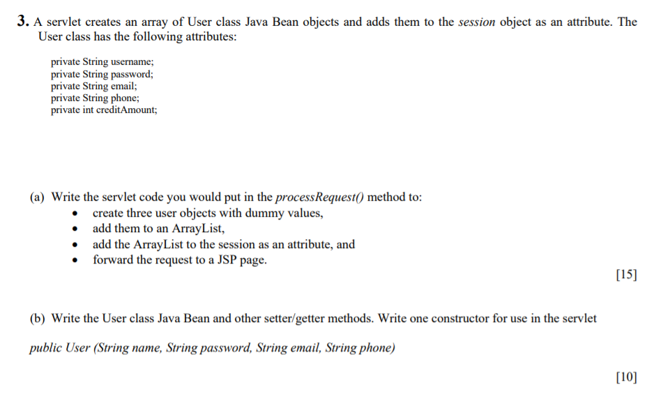 Solved 3 A Servlet Creates An Array Of User Class Java Bean 