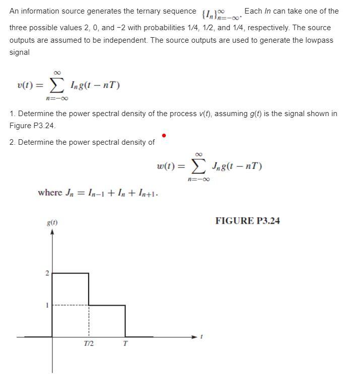 Solved An information source generates the ternary sequence | Chegg.com