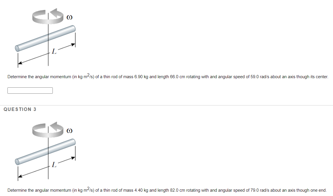Solved L Determine the angular momentum (in kg m2/s) of a | Chegg.com