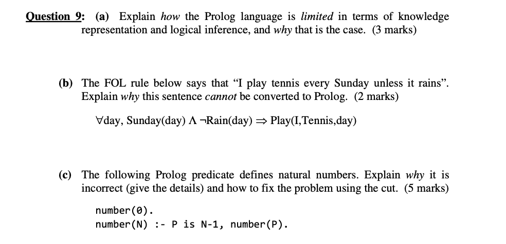 Solved Question 9: (a) Explain how the Prolog language is | Chegg.com