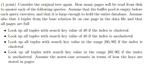 Solved (3 points) Consider the following B+ tree index: 80 | Chegg.com