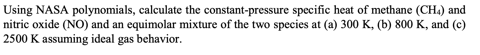 Using NASA polynomials, calculate the | Chegg.com