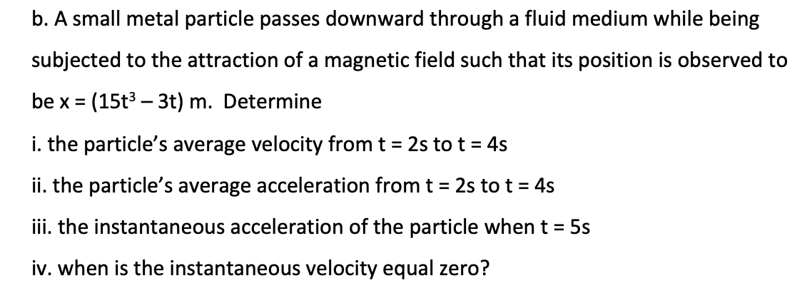 Solved b. A small metal particle passes downward through a | Chegg.com