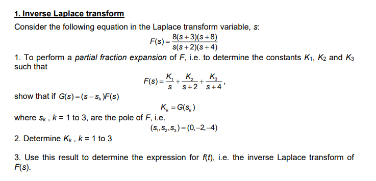 Solved 1. Inverse Laplace transform Consider the following | Chegg.com Solved 1. Inverse Laplace transform Consider the following | Chegg.com