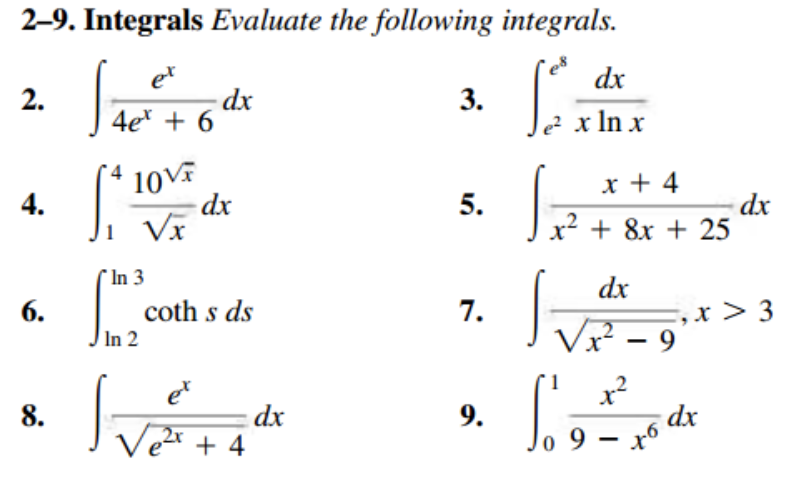 Solved 2-9. Integrals Evaluate the following integrals. 2. e | Chegg.com