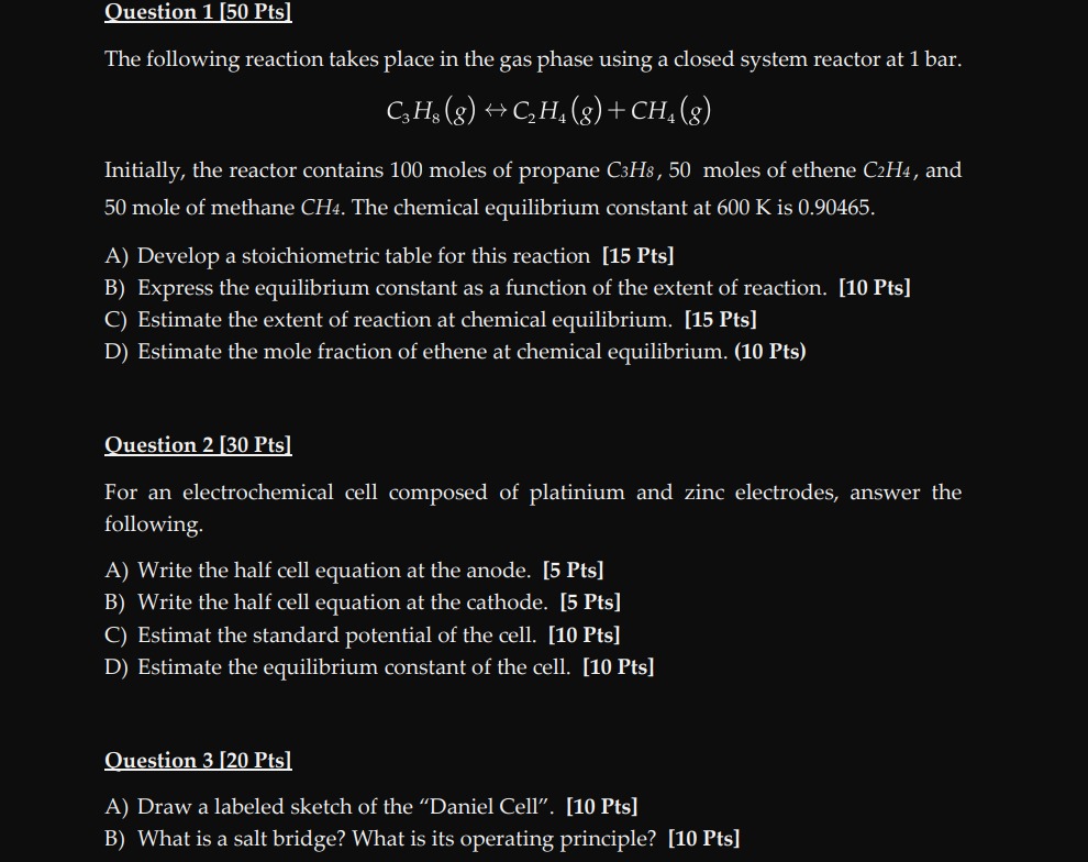 Solved C3H8(g)↔C2H4( g)+CH4( g) Initially, the reactor | Chegg.com