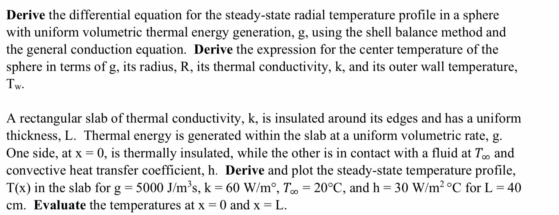 Solved Derive the differential equation for the steady-state | Chegg.com