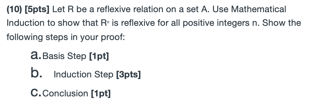 Solved (10) [5pts] Let R be a reflexive relation on a set A. | Chegg.com