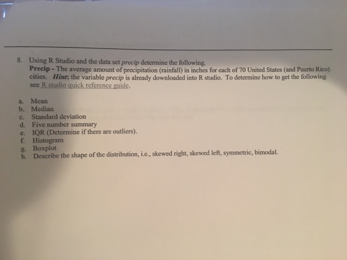 Solved Using R Studio and the data set precip determine the | Chegg.com