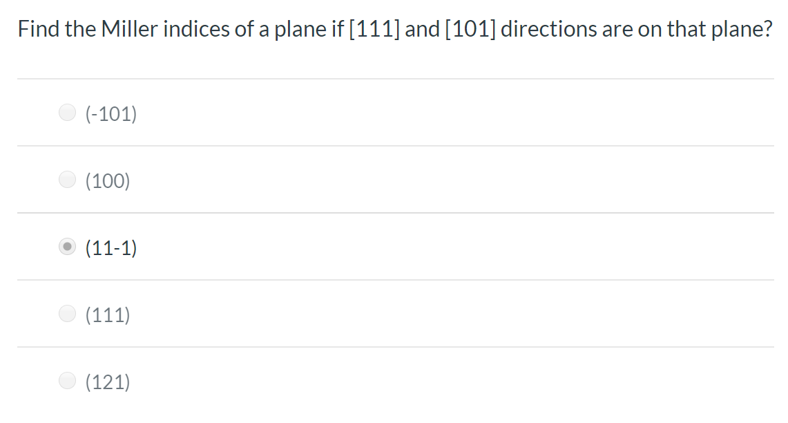 Solved Find the Miller indices of a plane if [111] and [101] | Chegg.com