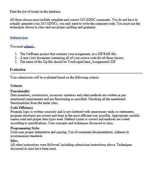 Solved |Assignment 3 Twitter DB class should have the | Chegg.com