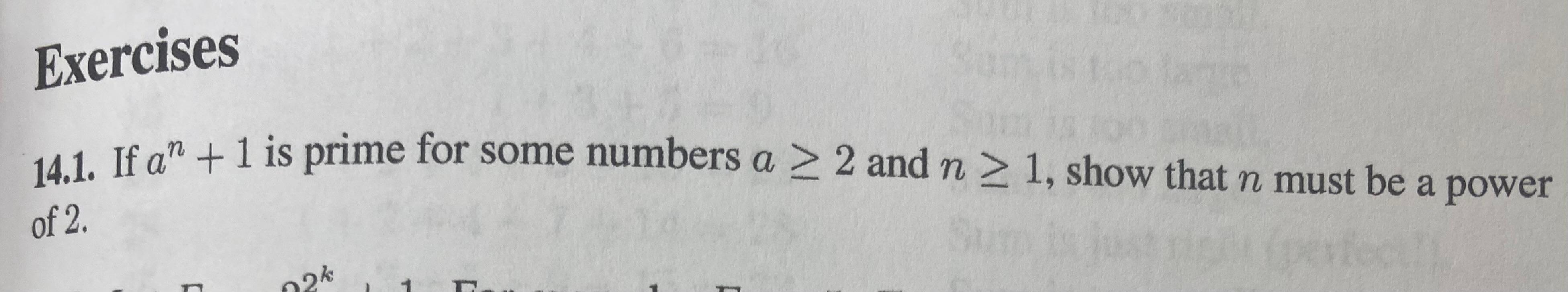 Solved 14.1. If an+1 is prime for some numbers a≥2 and n≥1, | Chegg.com