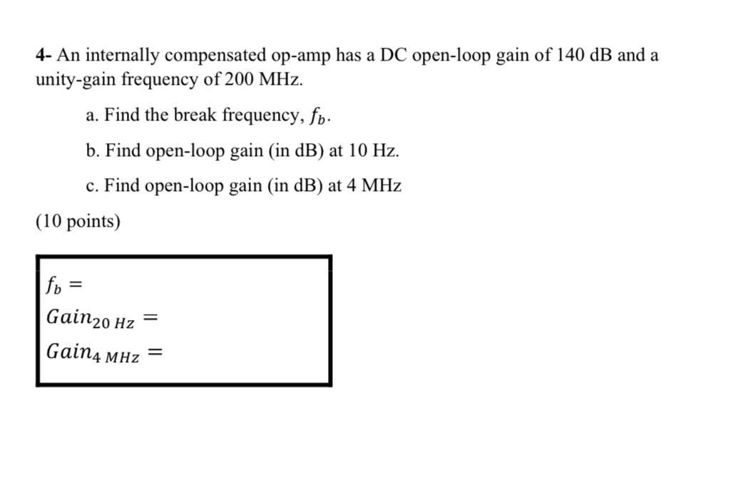 Solved part b asks to find open-loop gain (in dB) at 10 Hz. | Chegg.com